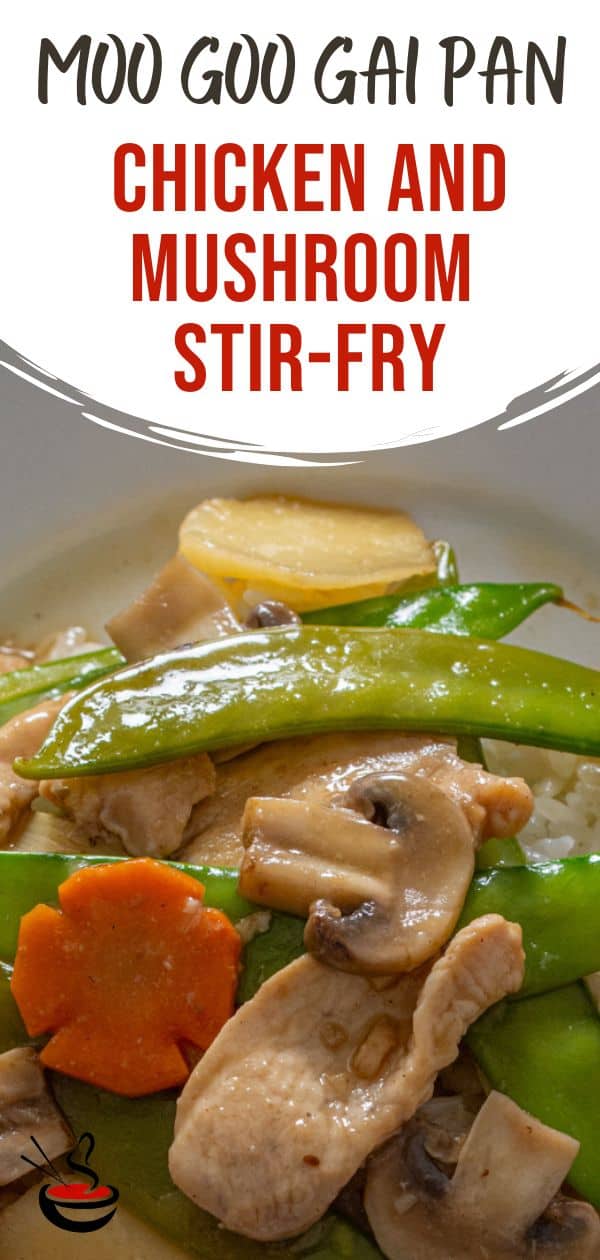 Moo Goo Gai Pan Recipe – Easy Chicken and Mushroom Stir-Fry